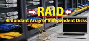 Pengertian RAID dan Macam Jenis Level Teknologi RAID Harddisk Server
